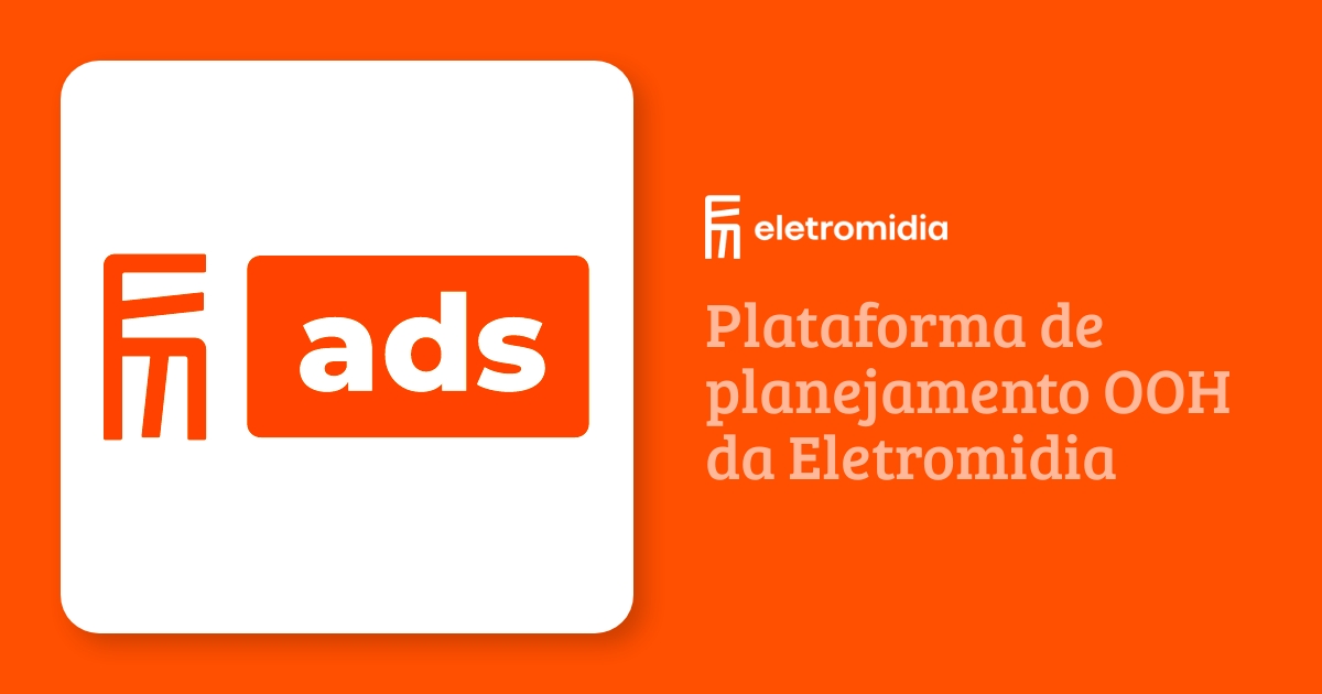 Eletromidia Ads